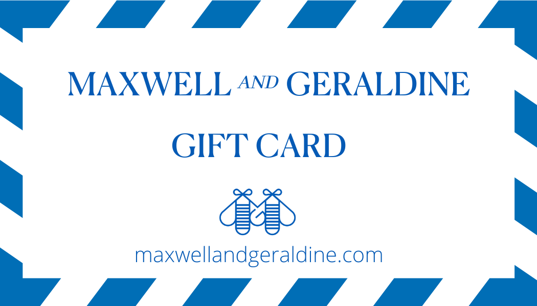 Gift Card – Maxwell & Geraldine